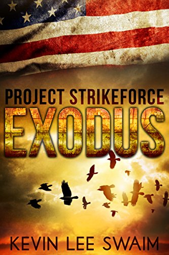 Project StrikeForce:Exodus eBook : Swaim, Kevin Lee: Amazon.in: Kindle ...