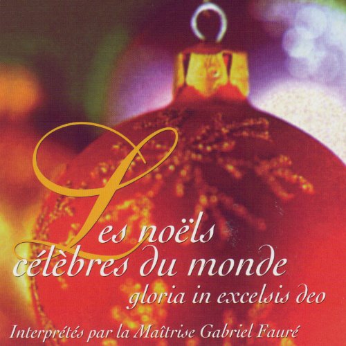 Play Les Noëls Célèbres Du Monde: Gloria In Excelsis Deo by Gabriel ...