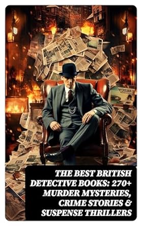 The Best British Detective Books: 270+ Murder Mysteries, Crime Stories ...