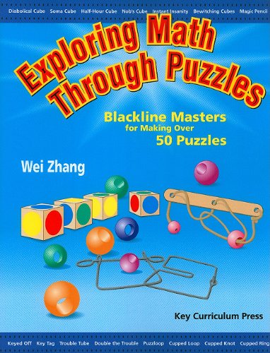 Exploring Math Through Puzzles: Blackline Masters for Making Over 50 ...