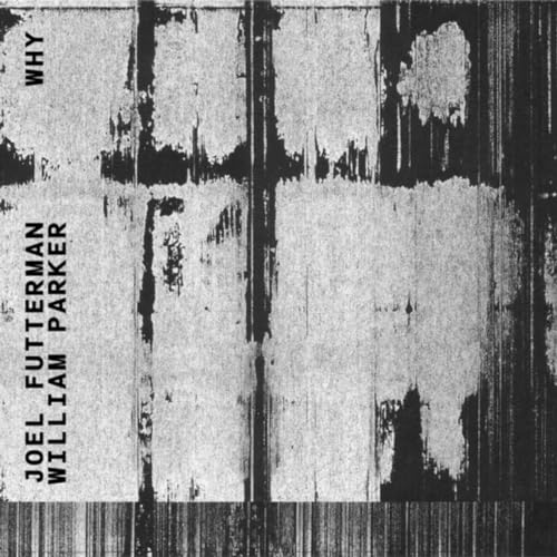 Play Why by Joel Futterman & William Parker on Amazon Music