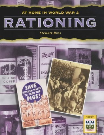 Rationing (At Home in World War II S.): Amazon.co.uk: Ross, Stewart ...