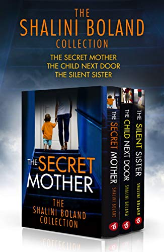 The Shalini Boland Collection: The Secret Mother, The Child Next Door ...