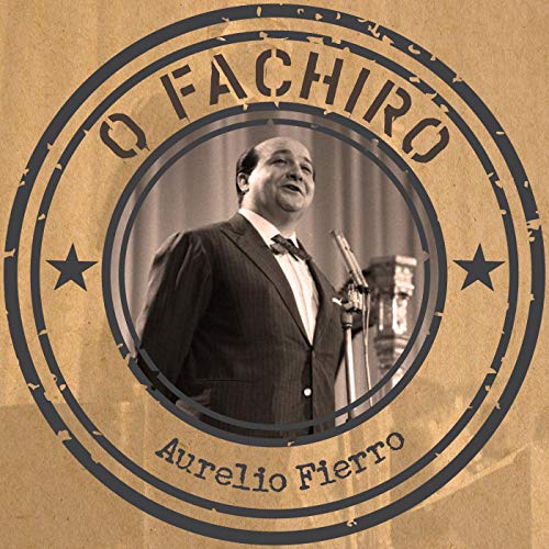 Play O fachiro by Aurelio Fierro on Amazon Music
