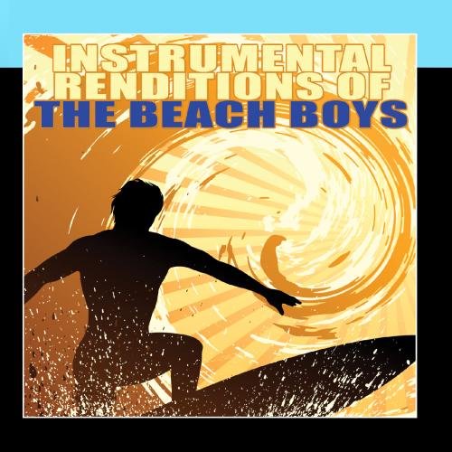 Amazon.com: Instrumental Renditions Of The Beach Boys: CDs & Vinyl