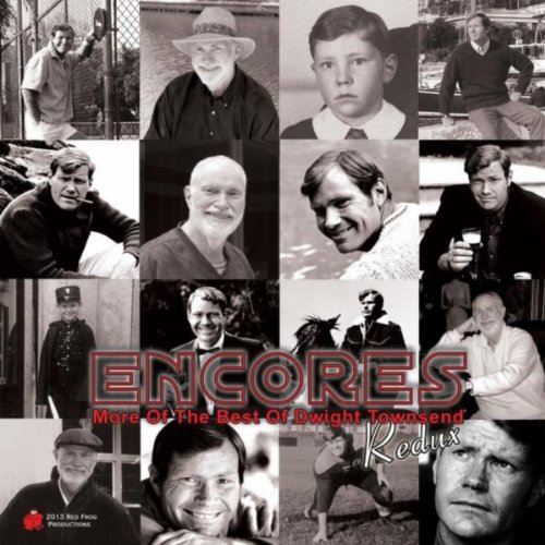 Amazon.com: Encores Redux: More of the Best of Dwight Townsend : Dwight ...