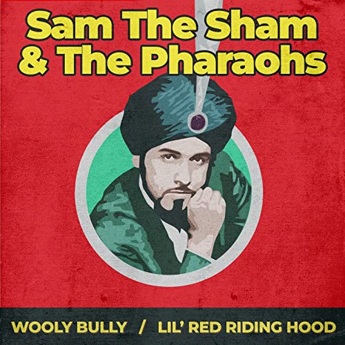 Play Wooly Bully / Lil' Red Riding Hood (Rerecorded Version) by Sam The ...