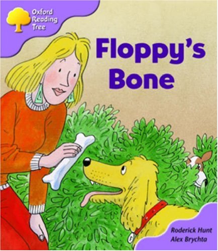 Oxford Reading Tree: Stage 1+: More First Sentences B: Floppy's Bone ...