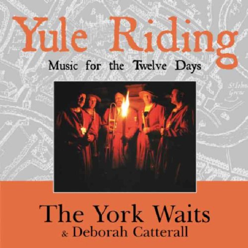 The York Waits & Deborah Catterall - Yule Riding - Amazon.com Music