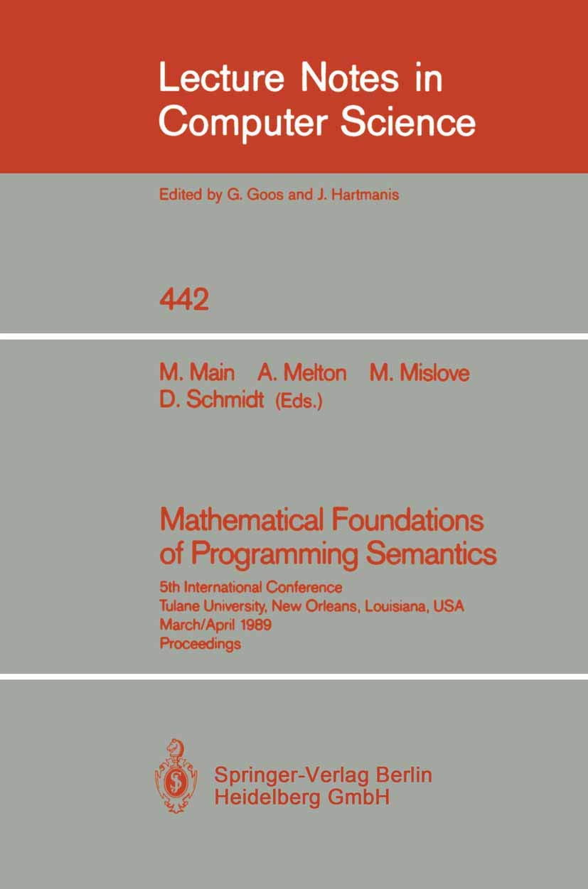Mathematical Foundations of Programming Semantics: 5th International ...