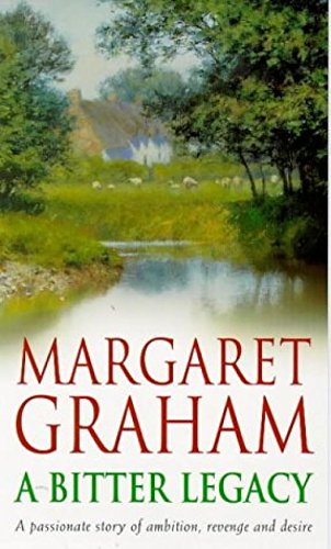 A Bitter Legacy: Margaret Graham: 9780553408195: Amazon.com: Books