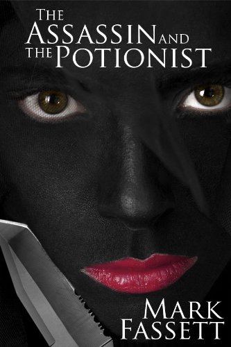 Amazon.com: The Assassin and the Potionist eBook : Fassett, Mark ...