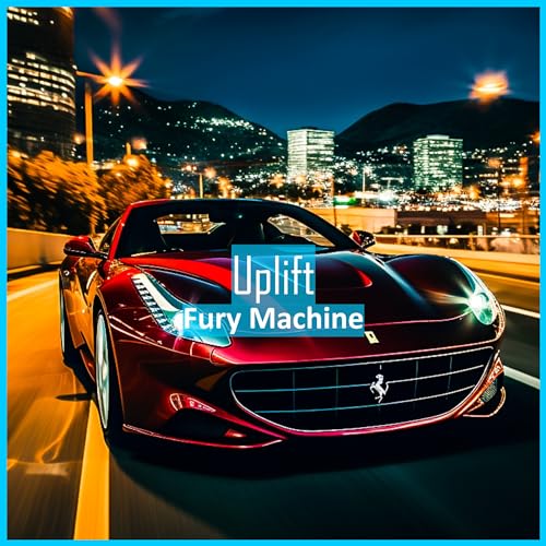 Amazon MusicでFury MachineのUpliftを再生する