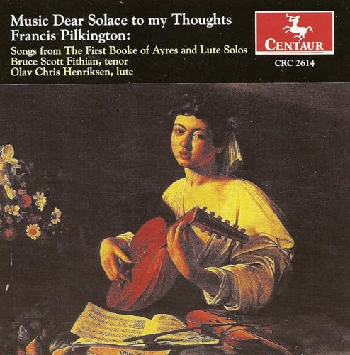 Play Pilkington, F.: Songs / Lute Music (Songs From the First Booke of ...