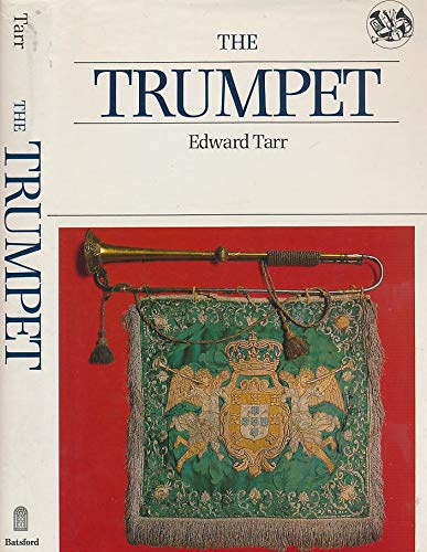 The Trumpet: Tarr, Edward (trans S. E. Plank & Edward Tarr ...