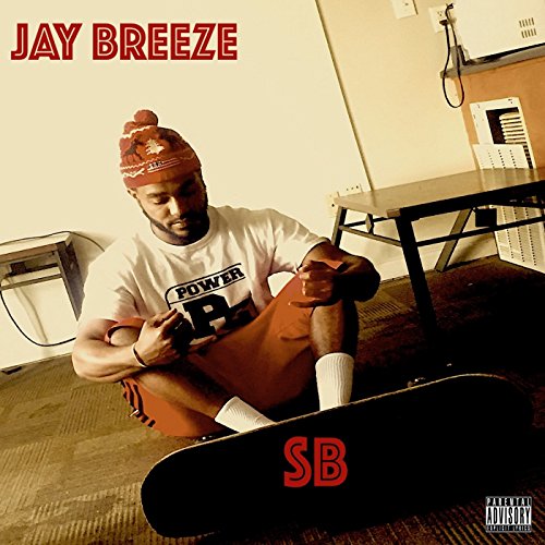 Amazon.com: Sb [Explicit] : Jay Breeze: Digital Music