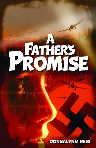 By Donna Lynn Hess - A Father's Promise (1/30/90): Donna Lynn Hess ...
