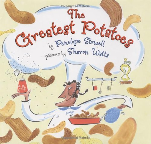 The Greatest Potatoes: Stowell, Penelope, Watts, Sharon: 9780786851133 ...
