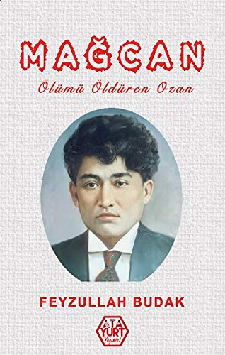 Magcan: Ölümü Öldüren Ozan: Feyzullah Budak: 9786050654691: Books ...
