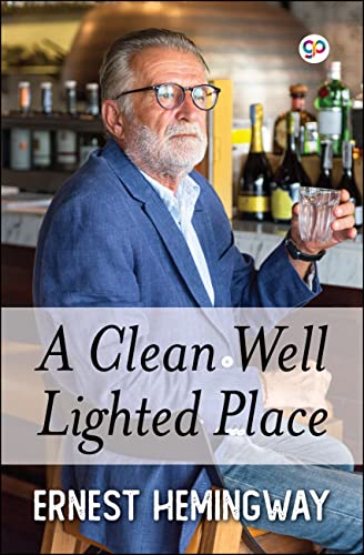 Amazon.com: A Clean Well Lighted Place eBook : Ernest Hemingway, GP ...