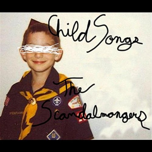 Play Child Songs by The Scandalmongers on Amazon Music