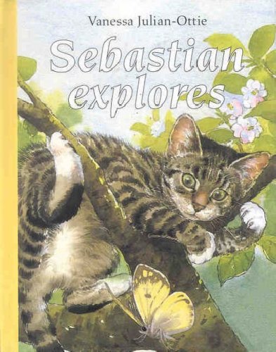 Sebastian Explores: Vanessa Julian-Ottie: 9781842480557: Amazon.com: Books