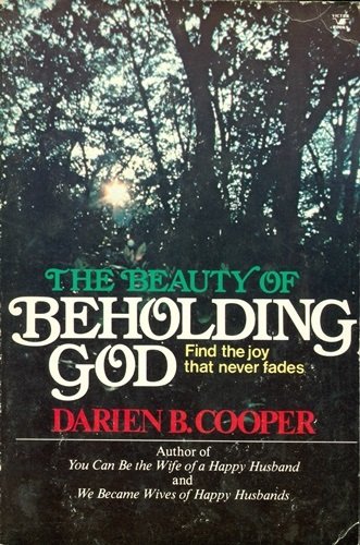 The Beauty of Beholding God: Cooper, Darien B.: 9780882073507: Amazon ...