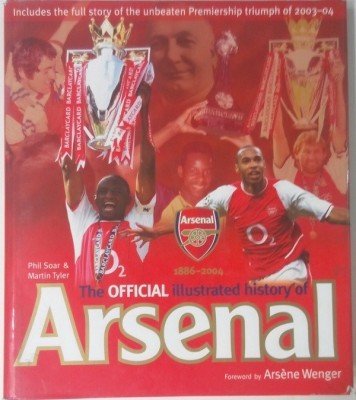 Buy The official illustrated history of Arsenal Book Online at Low ...