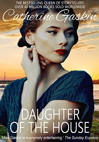 Amazon.com: Daughter of the House: The moving romance from the Queen of ...