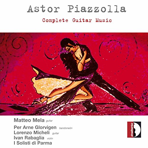 Amazon.co.jp: Piazzolla: Complete Guitar Music : Matteo Mela: デジタルミュージック