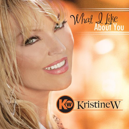 Amazon.com: What I Like About You : Kristine W: Digital Music