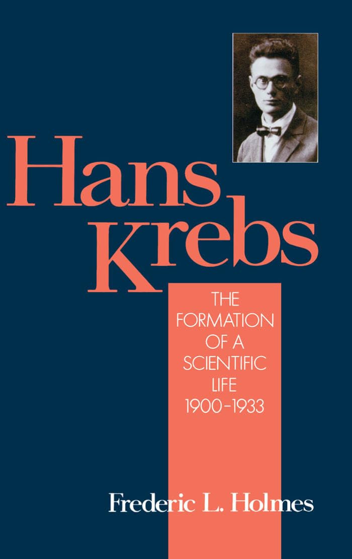 Hans Krebs (Monographs on the History and Philosophy of Biology ...
