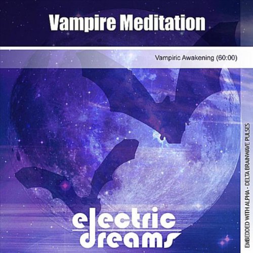 Amazon.com: Vampire Meditation : Electric Dreams: Digital Music