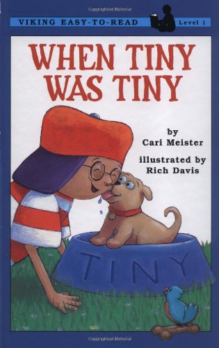 When Tiny Was Tiny: Cari Meister, Rich Davis: 9780670880584: Amazon.com ...