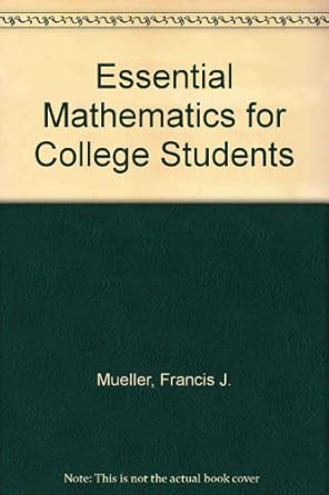 Amazon.com: Essential Mathematics for College Students: 9780132865180 ...