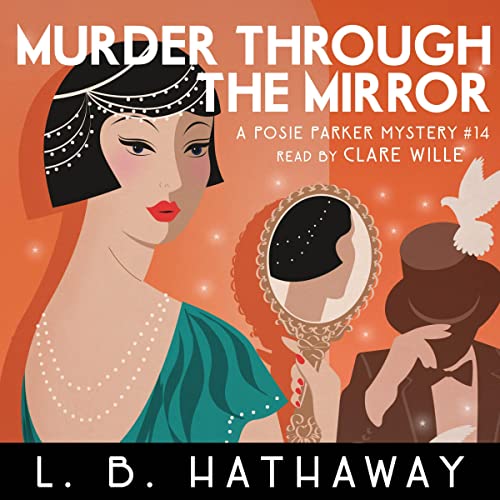 Amazon.com: Murder Through the Mirror: The Posie Parker Mystery Series ...
