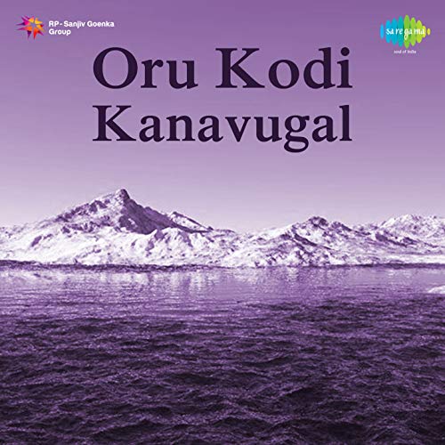 Amazon MusicでSELVAのOru Kodi Kanavugal (Original Motion Picture ...
