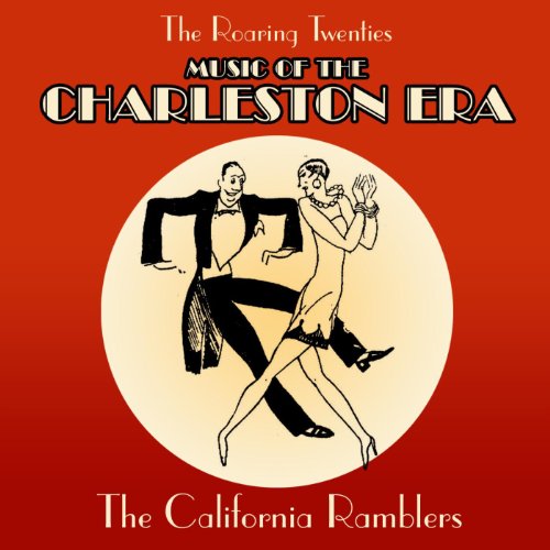 Amazon MusicでThe California RamblersのThe Roaring Twenties: Dance Music ...