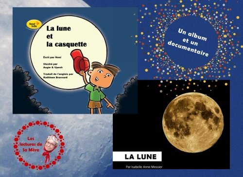 La lune et la casquette: suivi d'un documentaire sur la Lune: Noni ...
