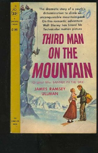 Third Man on the Mountain (Banner in the Sky): James Ramsey Ullman ...