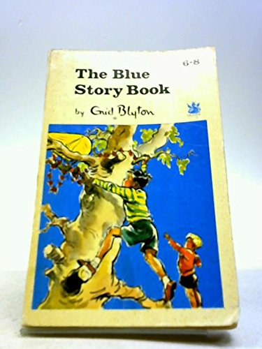 The blue story book (Dragon books, blue dragon series): Enid Blyton ...