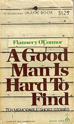 A Good Man is Hard to Find: O'Connor, Flannery: Amazon.com: Books