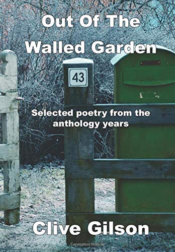 Out Of The Walled Garden: Gilson, Clive: 9781913500399: Amazon.com: Books