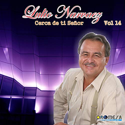Amazon.com: Cerca De Ti Señor Vol.14 : Lulio Narvaez: Digital Music