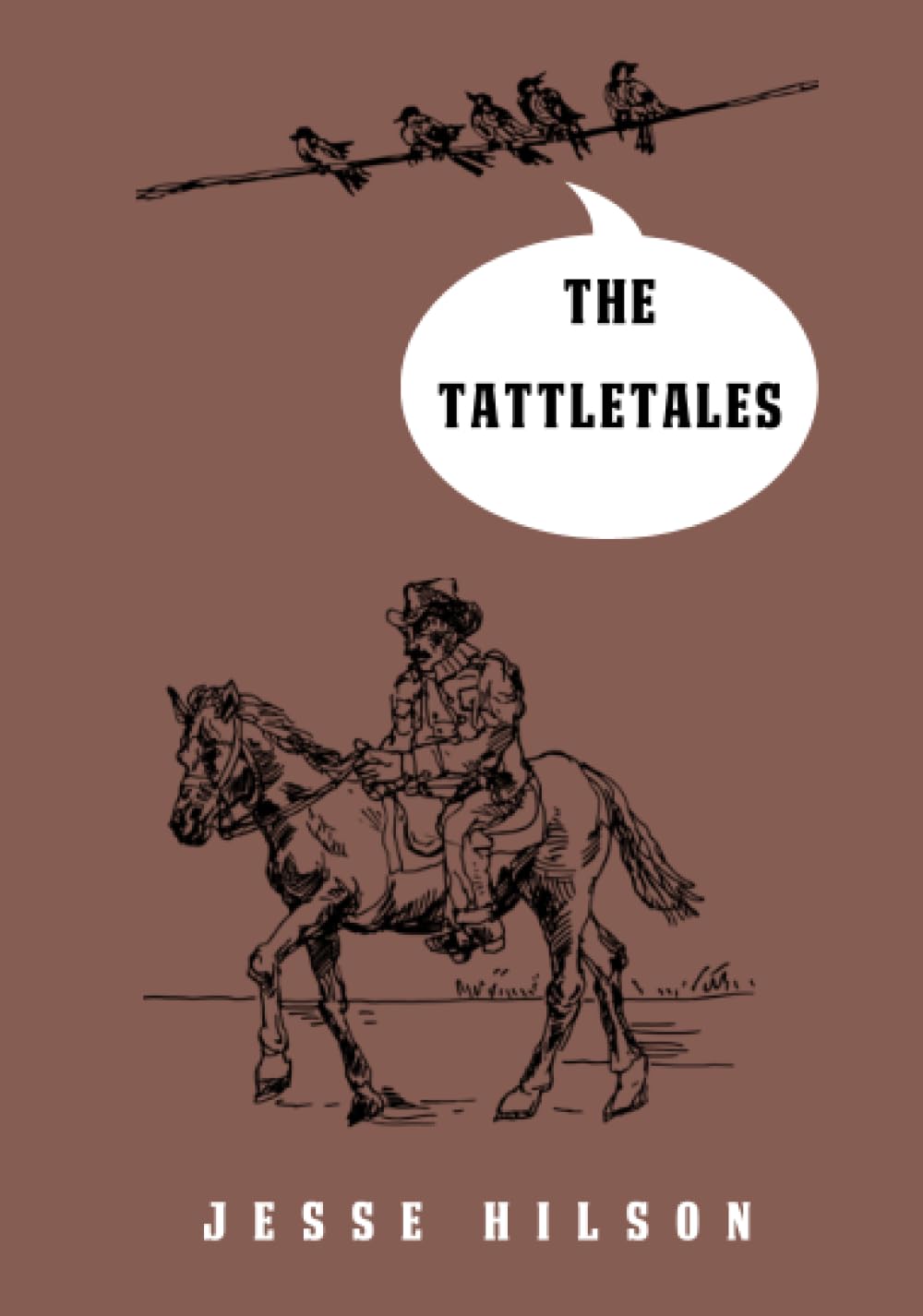 The Tattletales: Hilson, Jesse: 9798398412260: Amazon.com: Books