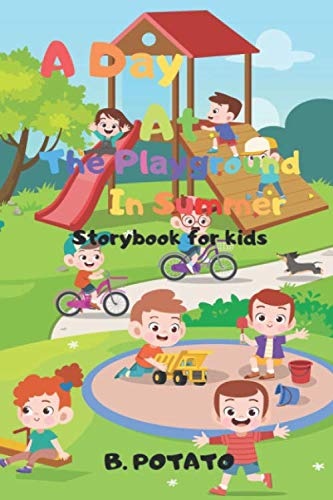 Amazon.com: A day At The Playground In Summer Story Book For Kids ...