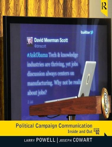 Political Campaign Communication: Inside and Out: 9781138458697 ...