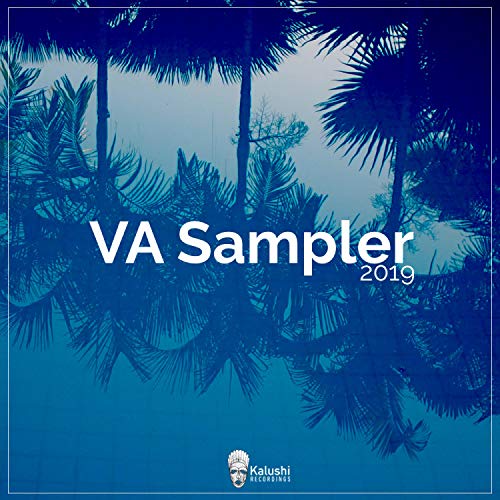 Amazon.com: Kalushi VA Sampler 2019 : VARIOUS ARTISTS: Digital Music