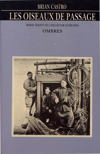LES OISEAUX DE PASSAGE: CASTRO, Brian, PONS, Rene: 9782905964151 ...