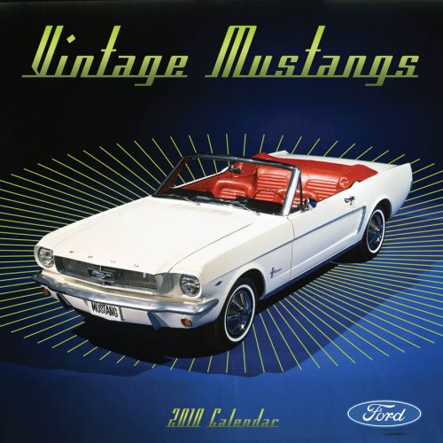 Vintage Mustang 2010 Wall Calendar: Ford: 9781604932133: Amazon.com: Books